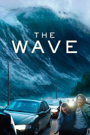 The Wave 2015 Available On Netflix NetflixReleases The Wave 2015 Available On Netflix NetflixReleases